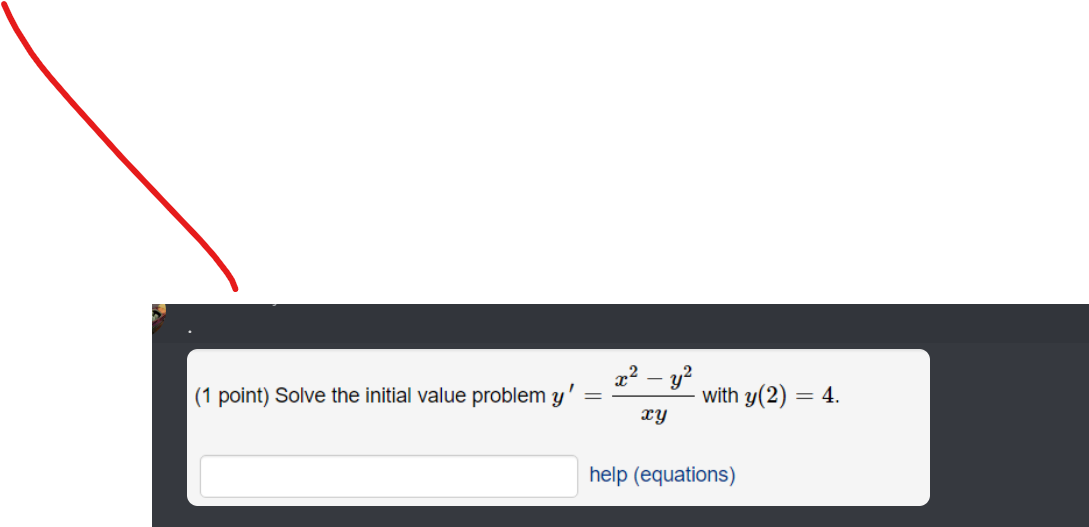 Solved (1 point) Solve the initial value problem y′=xyx2−y2 | Chegg.com
