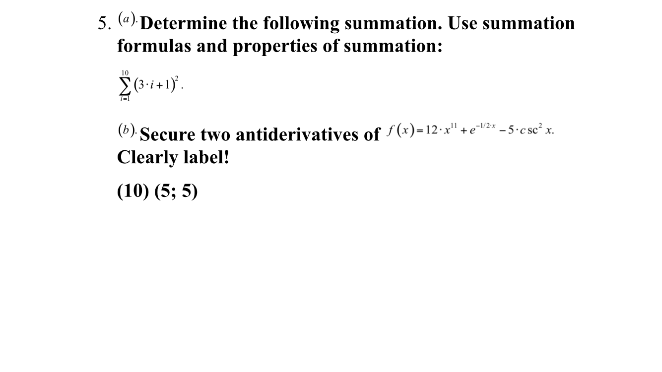 Solved 5. (a). Determine the following summation. Use | Chegg.com