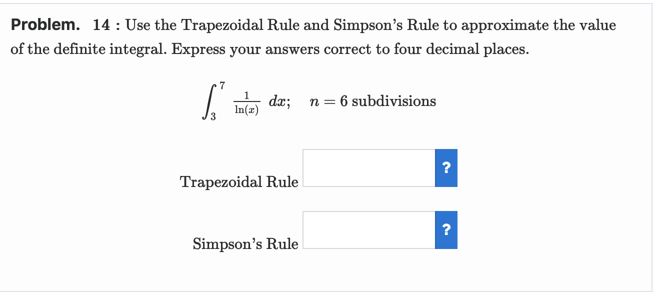 Solved Use the Trapezoidal Rule and Simpson’s Rule to | Chegg.com
