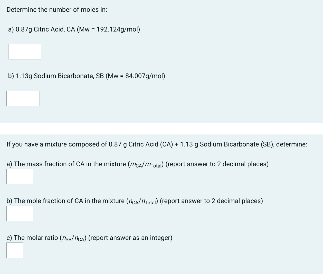 Solved If you have a mixture composed of 0.87 ﻿g Citric Acid | Chegg.com