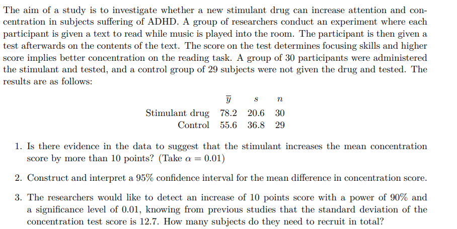 Solved The aim of a study is to investigate whether a new | Chegg.com