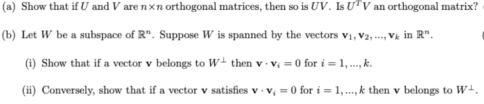 Solved (a) Show that if U and V are nxn orthogonal matrices, | Chegg.com