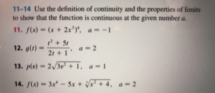 Solved 11 14 Use The Definition Of Continuity And The
