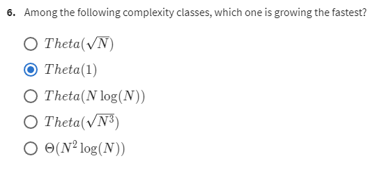 Solved 6. Among the following complexity classes, which one | Chegg.com