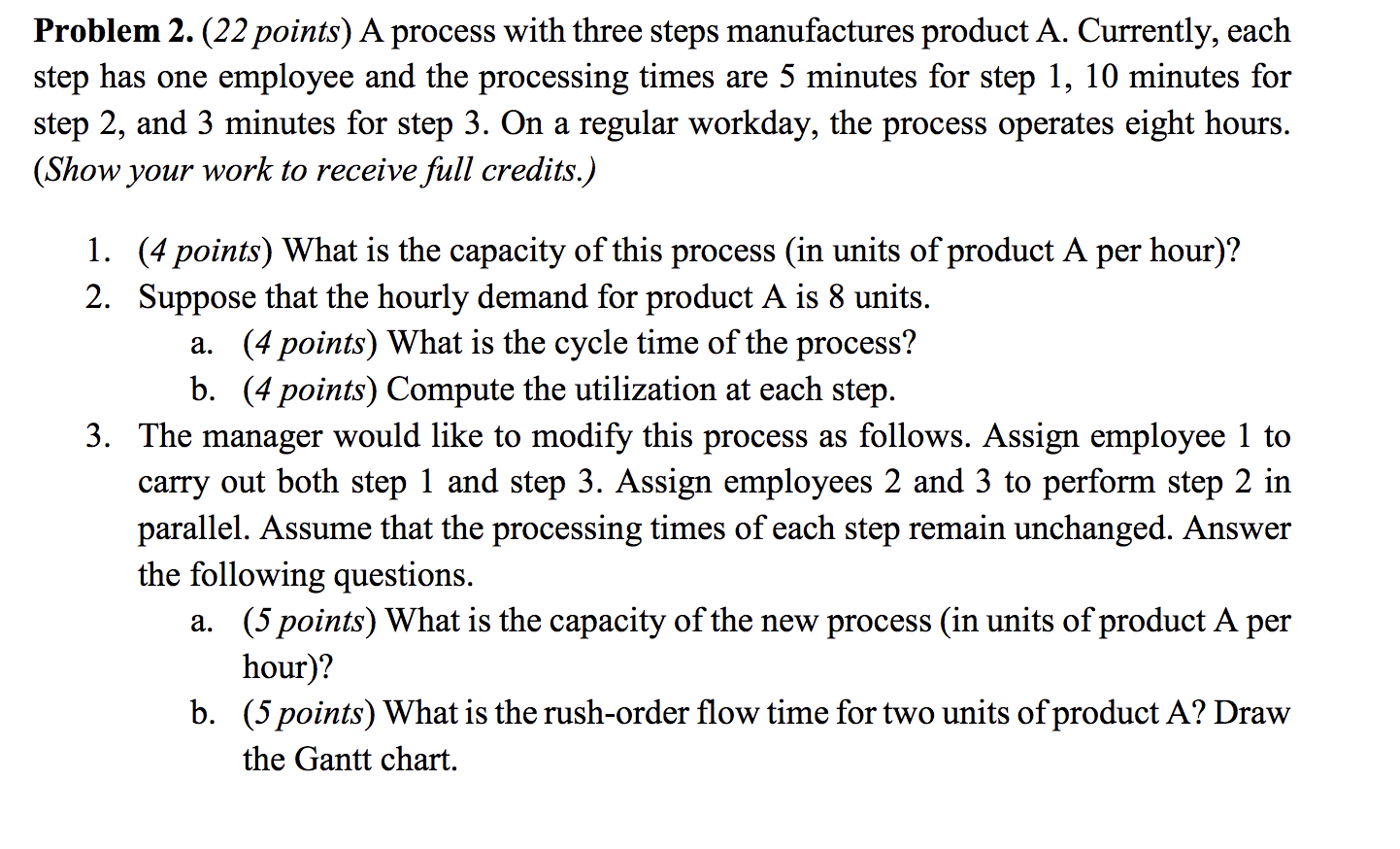 Solved > Problem 2. (22 points) A process with three steps | Chegg.com