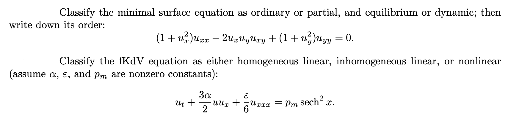 Solved Classify the minimal surface equation as ordinary or | Chegg.com