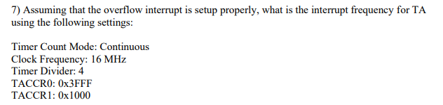 Solved 7) Assuming that the overflow interrupt is setup | Chegg.com