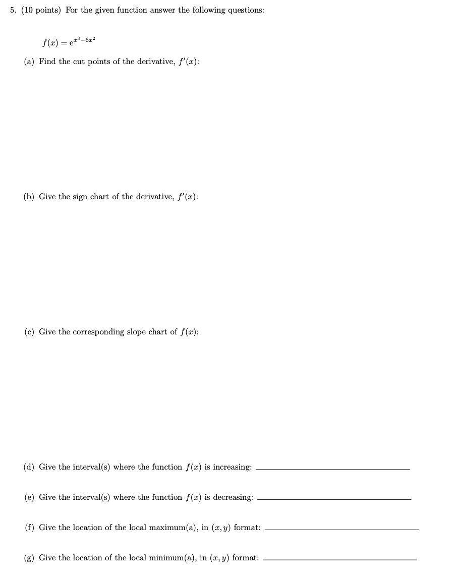 Solved 5. (10 points) For the given function answer the | Chegg.com