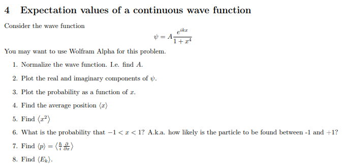 Solved 4 Expectation values of a continuous wave function | Chegg.com