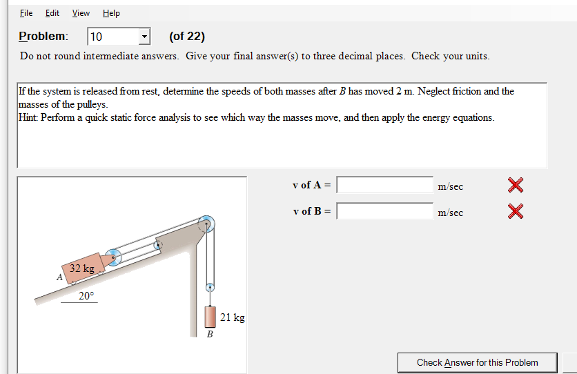 Solved File Edit View Help Problem: 10 (of 22) Do not round | Chegg.com