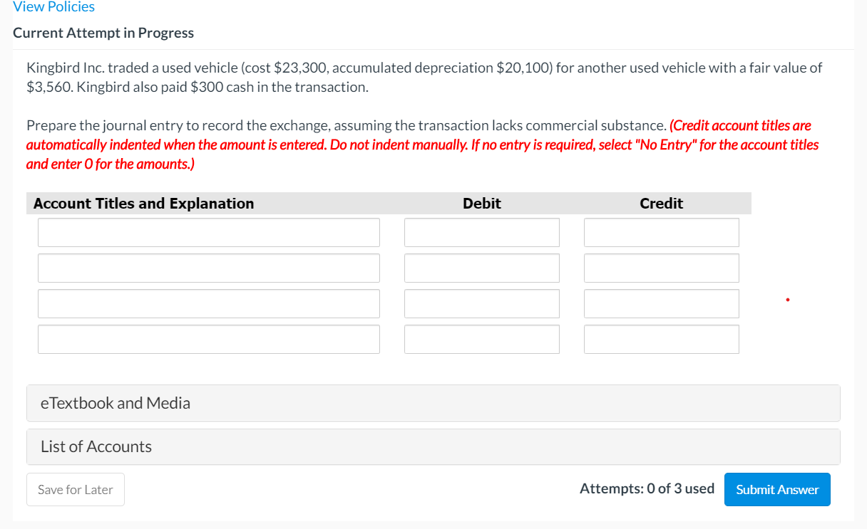Solved View Policies Current Attempt in Progress Kingbird | Chegg.com