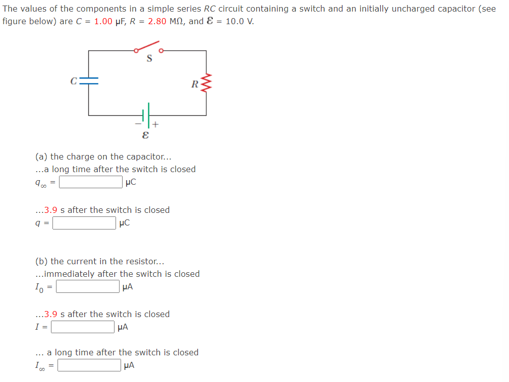 Solved The values of the components in a simple series RC | Chegg.com