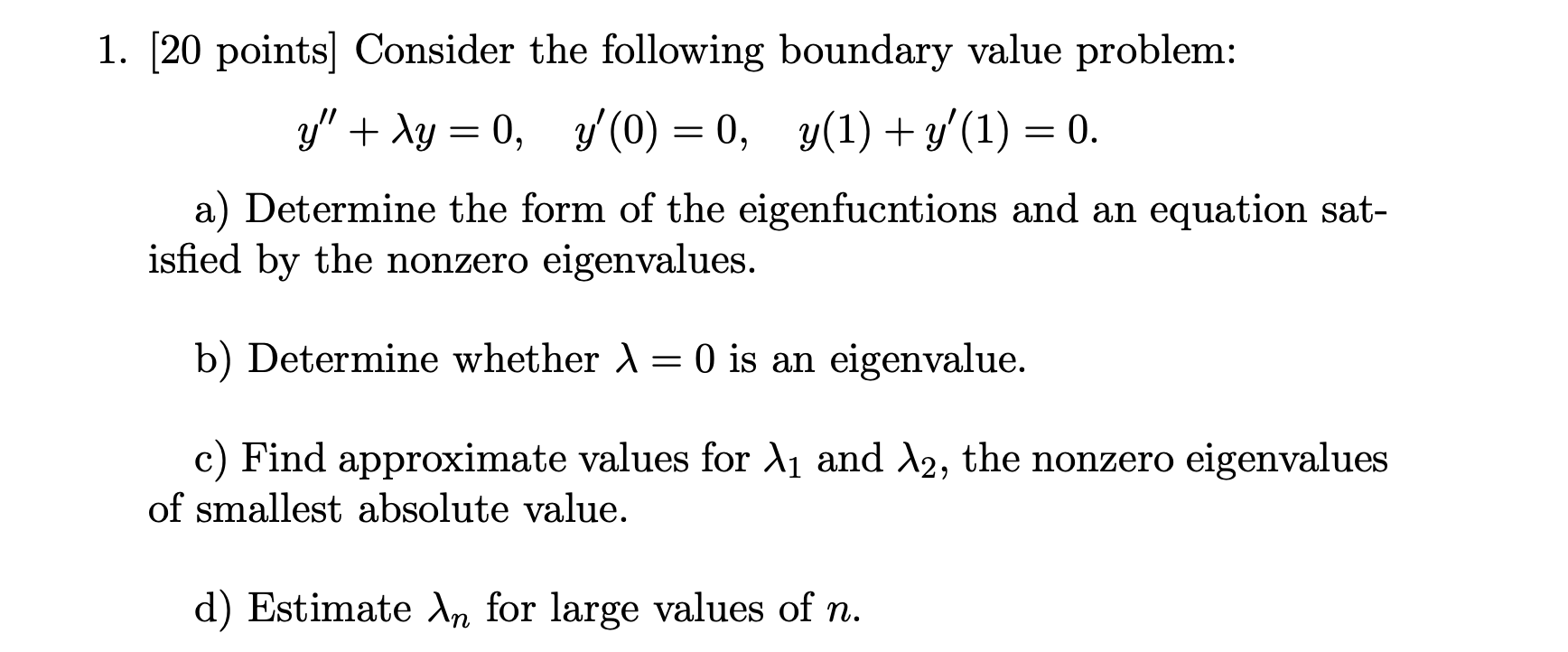 Solved 2. (15 points) Find the normalized eigenfunctions | Chegg.com
