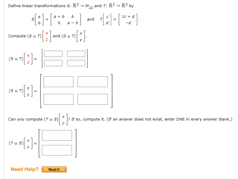 Solved Define linear transformations S:R2→M22 and T:R2→R2 by | Chegg.com