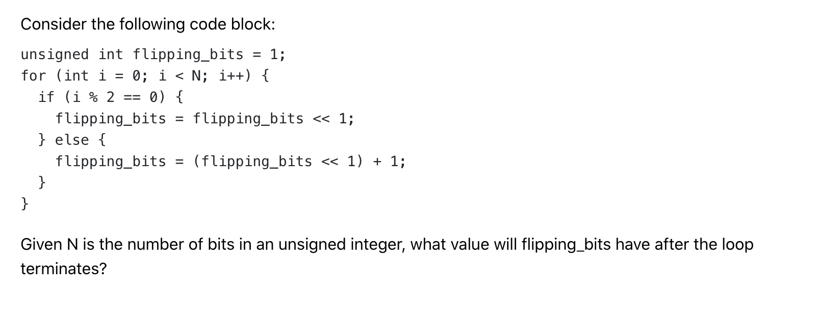 Solved = Consider the following code block: unsigned int | Chegg.com