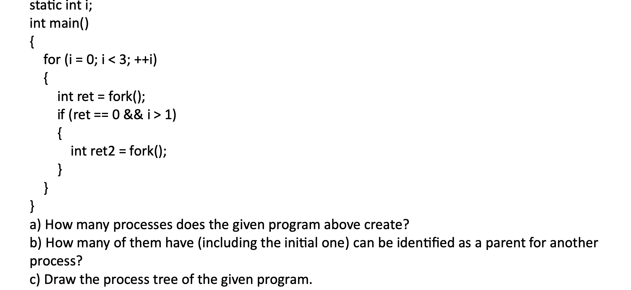 int main() { for (i=0;i