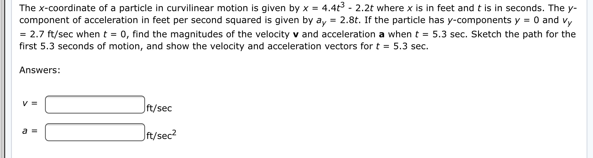 Solved A particle which moves with curvilinear motion has | Chegg.com