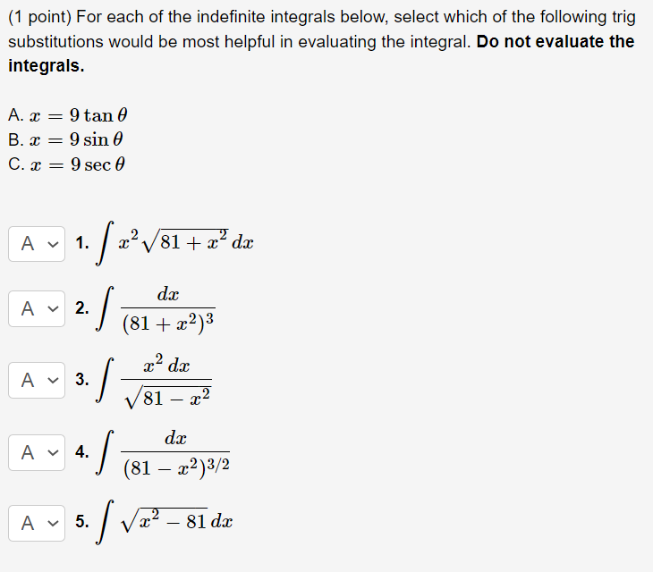 Solved (1 point) For each of the indefinite integrals below, | Chegg.com