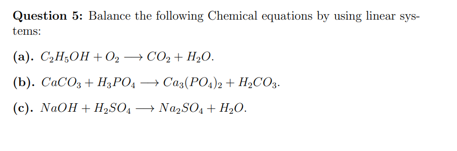 Solved Question 5: Balance the following Chemical equations | Chegg.com