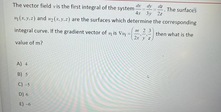 The vector field v is the first integral of the | Chegg.com