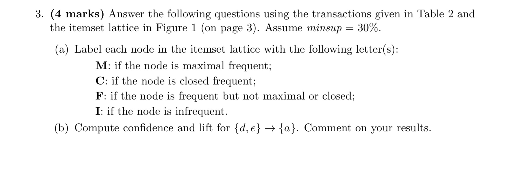 3. (4 marks) Answer the following questions using the | Chegg.com