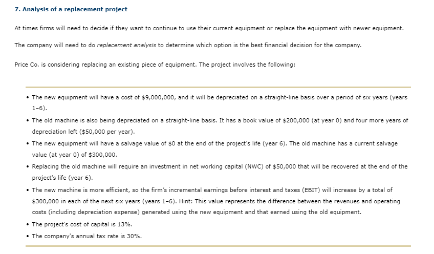 Solved 7. Analysis of a replacement project At times firms | Chegg.com