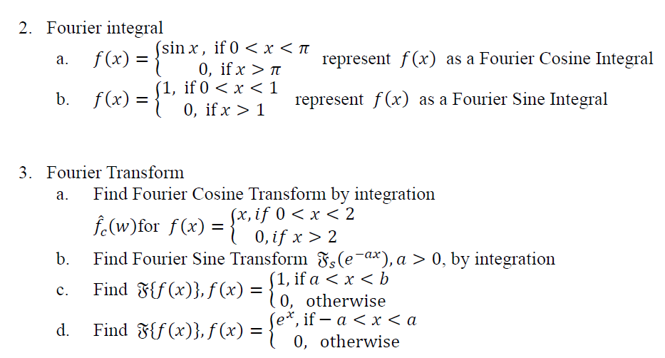 Solved 2. Fourier integral (sin x, if 0