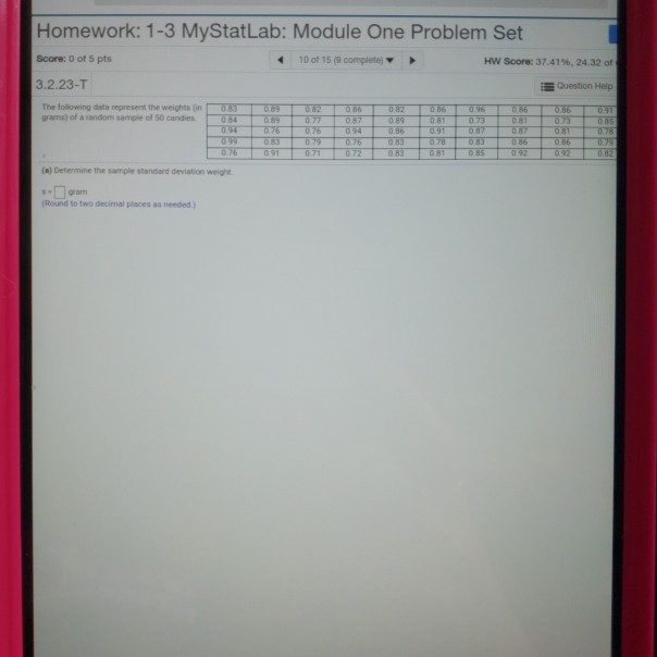 Solved Homework: 1-3 MyStatLab: Module One Problem Set HW | Chegg.com