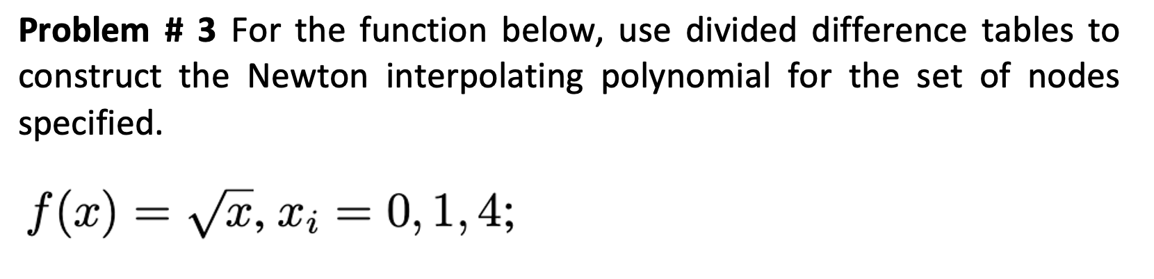 Solved Problem \# 3 For the function below, use divided | Chegg.com