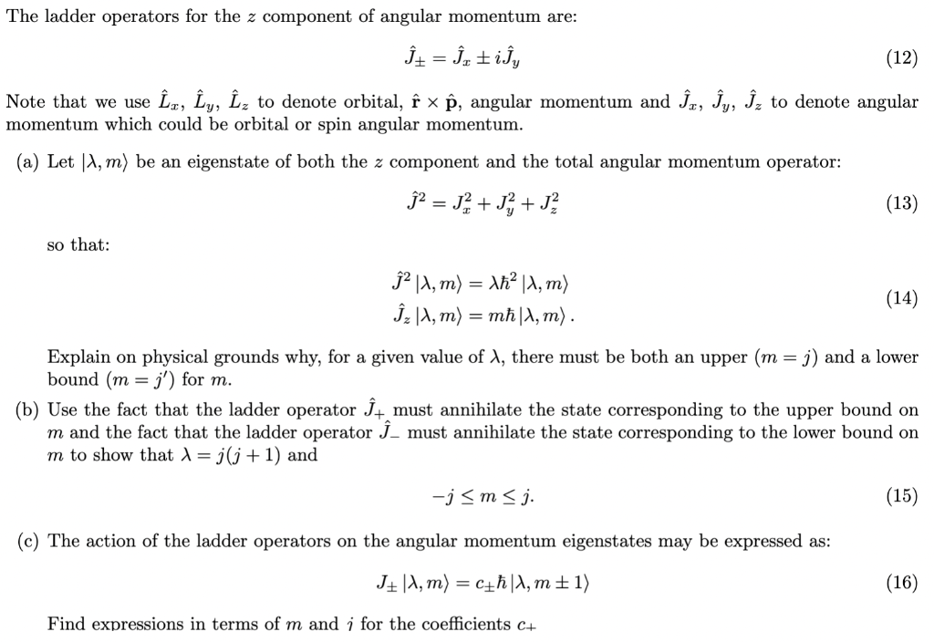 Solved The ladder operators for the z component of angular | Chegg.com