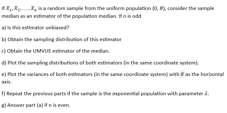 Solved If X1,X2,…,Xn is a random sample from the uniform | Chegg.com
