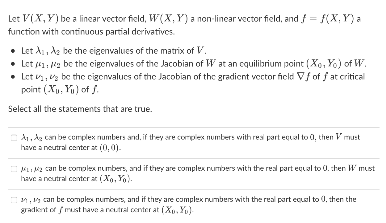 a 2 Let V(X,Y) be a linear vector field, W(X,Y) a | Chegg.com