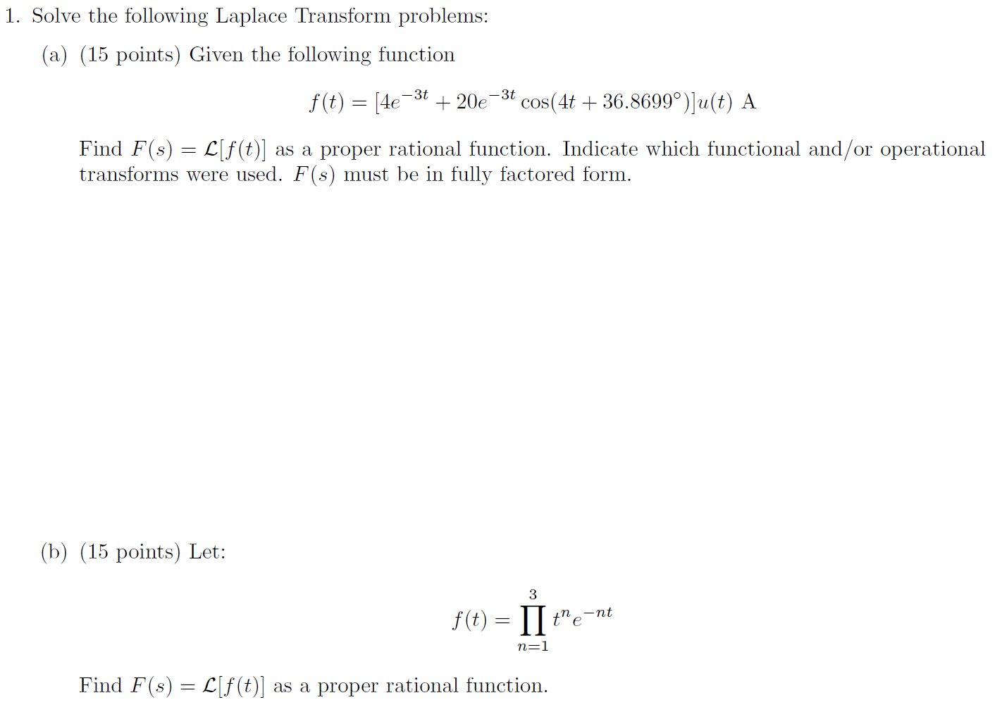 Solved 1. Solve the following Laplace Transform problems: | Chegg.com