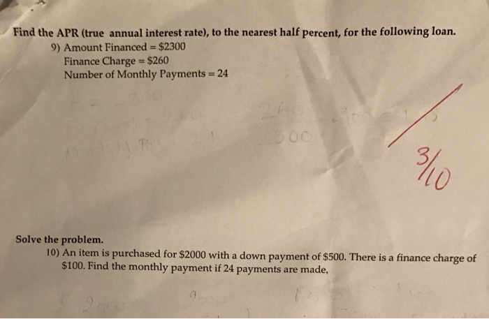 Solved Amount Financed = $2300 Finance Charge = $260 | Chegg.com