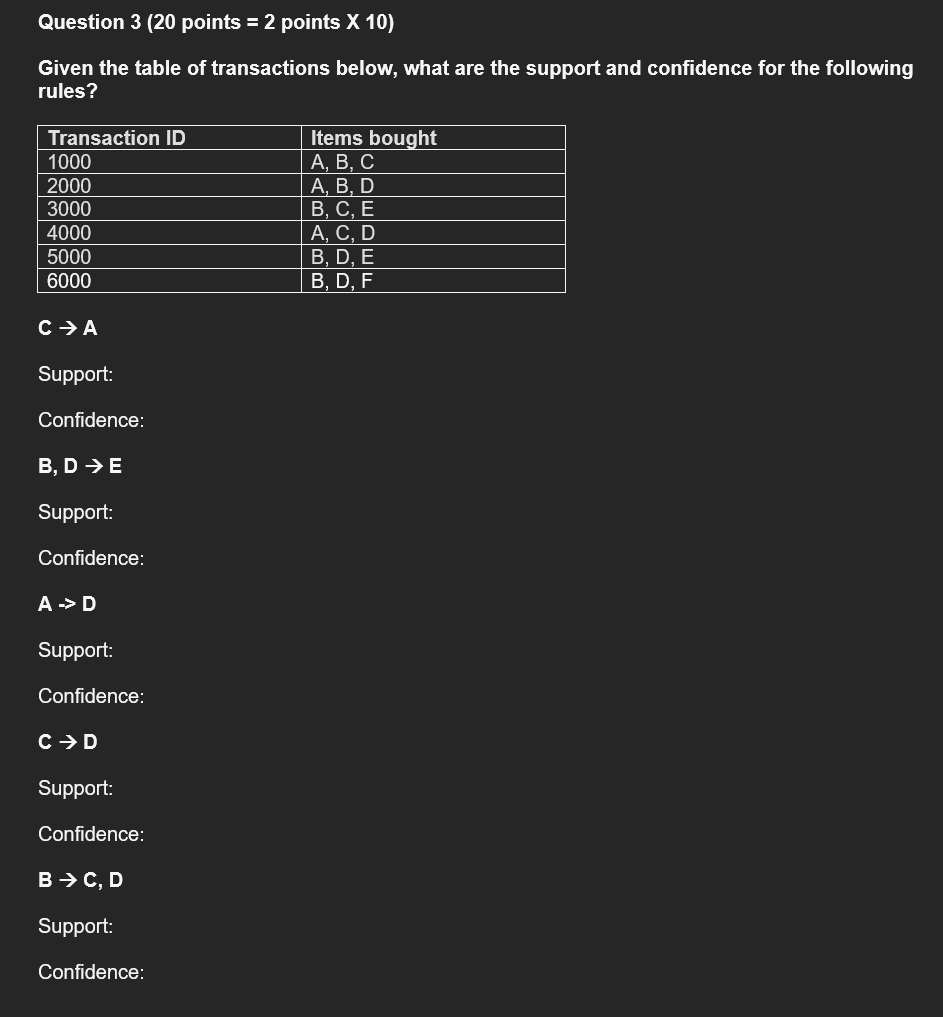Solved Question 3(20 points =2 points X 10) Given the table | Chegg.com Solved Question 3(20 points =2 points X 10) Given the table | Chegg.com
