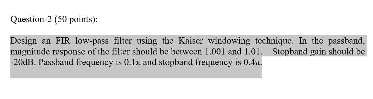 Solved Question-2 (50 points): Design an FIR low-pass filter | Chegg.com