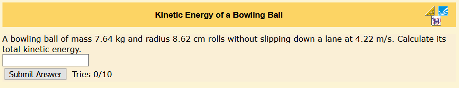 Solved Kinetic Energy of a Bowling Ball A bowling ball of | Chegg.com