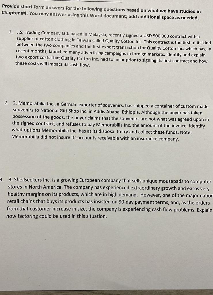 Solved Provide short form answers for the following | Chegg.com