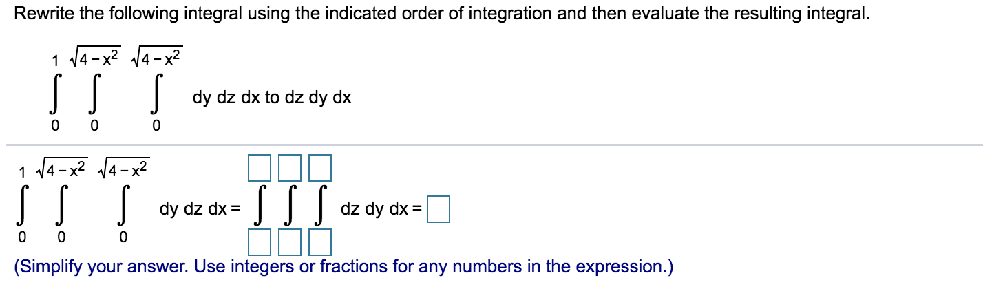 Solved Rewrite the following integral using the indicated | Chegg.com