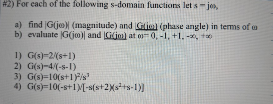 Solved #2) For each of the following s-domain functions let | Chegg.com
