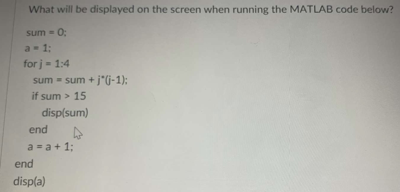 Solved What will be displayed on the screen when running the | Chegg.com