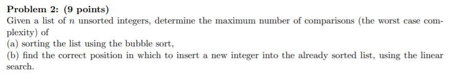 Solved Problem 2: (9 points) Given a list of n unsorted | Chegg.com