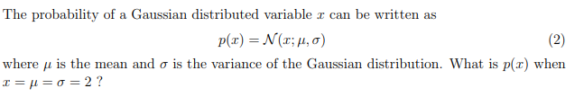 Solved The probability of a Gaussian distributed variable x | Chegg.com
