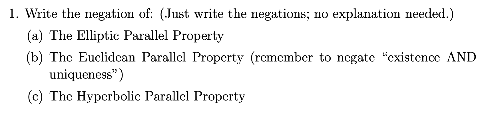 Solved 1. Write the negation of: (Just write the negations; | Chegg.com
