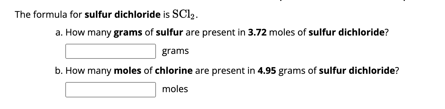 Solved The formula for sulfur dichloride is SCl2. a. How | Chegg.com
