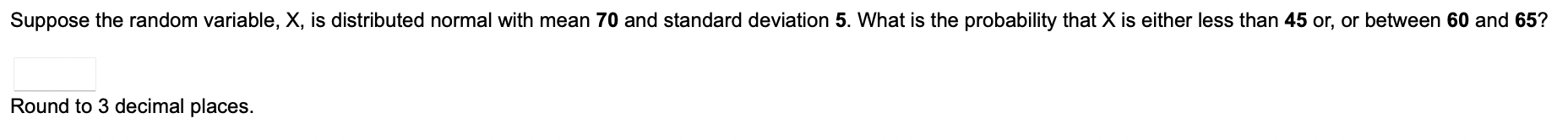 Solved Suppose the random variable, X, is distributed normal | Chegg.com