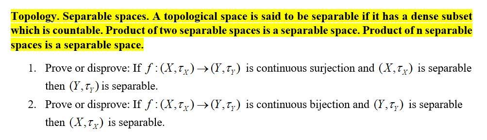 Solved Topology. Separable spaces. A topological space is | Chegg.com