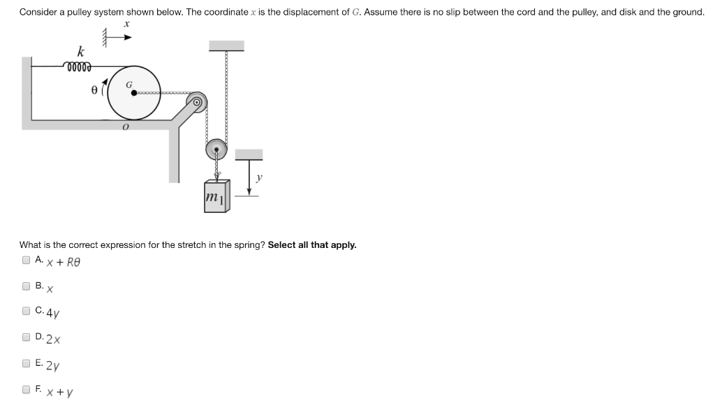 Solved Consider a pulley system shown below. Assume there is | Chegg.com Solved Consider a pulley system shown below. Assume there is | Chegg.com