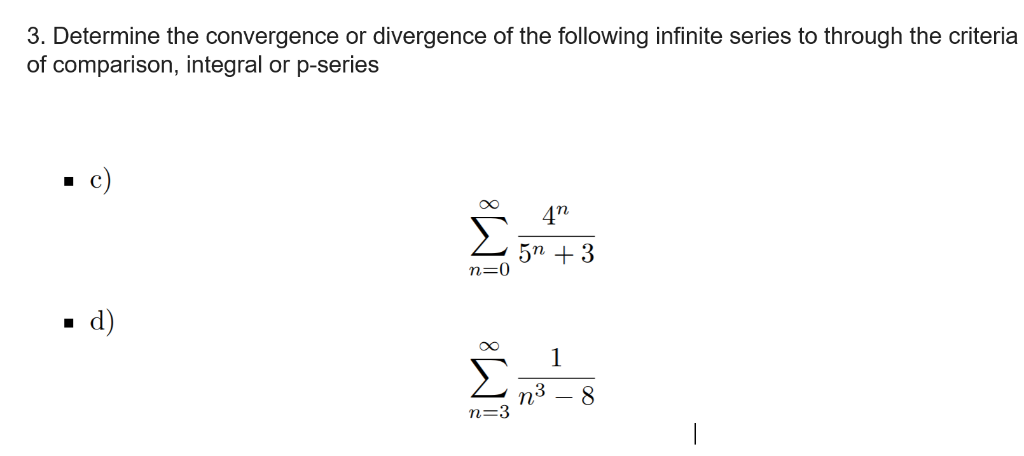 Solved 3. Determine the convergence or divergence of the | Chegg.com