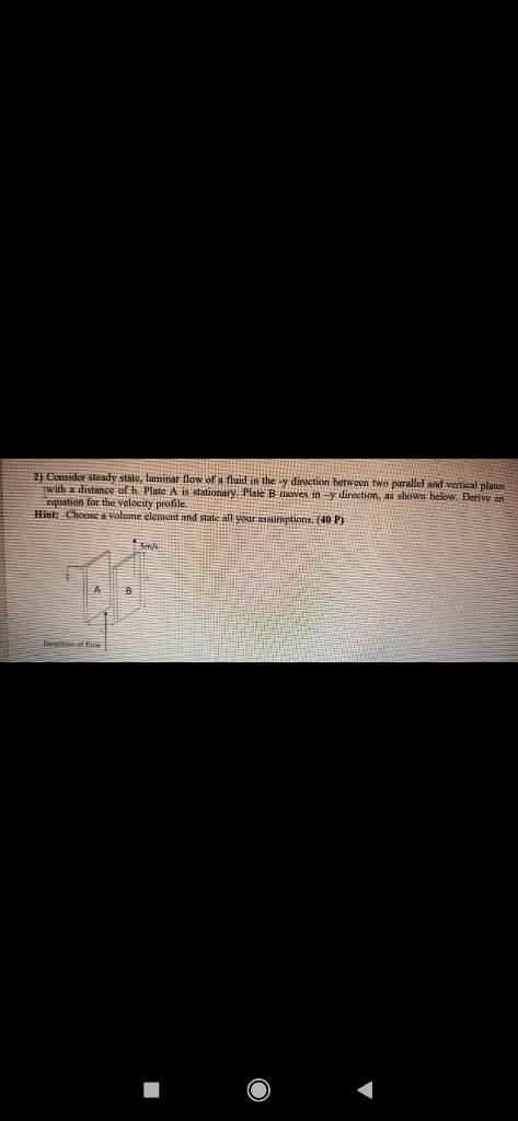 Solved 2) Consider steady state, laminar flow of fluid in | Chegg.com